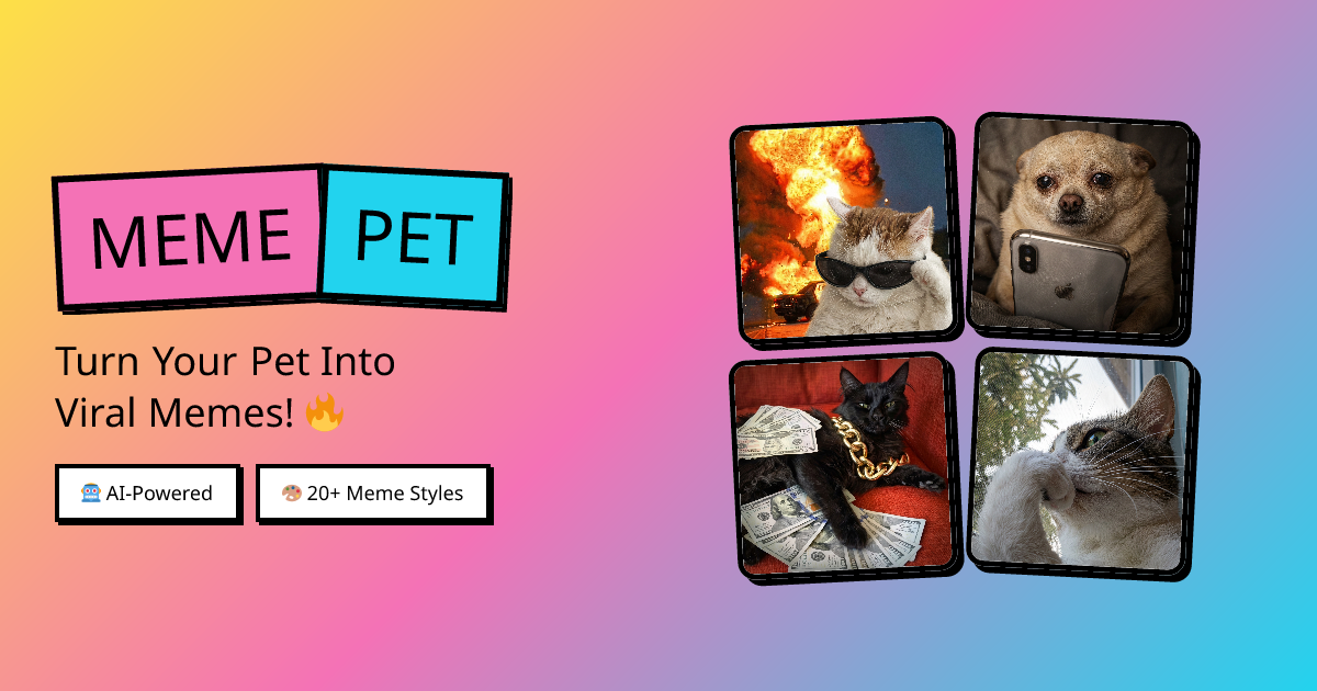 MEMEPET - AI Pet Meme Generator | Turn Your Pet Into Viral Memes | MEMEPET